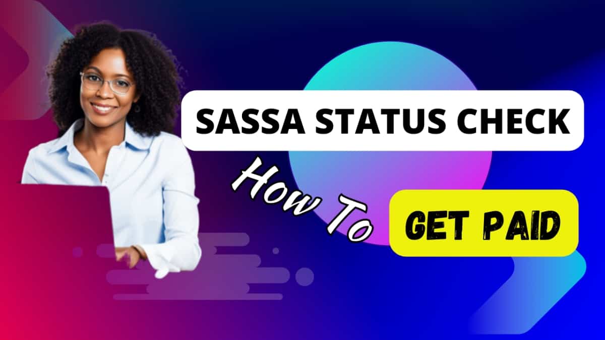 SASSA Status Check for R350 Payment Date (2023)